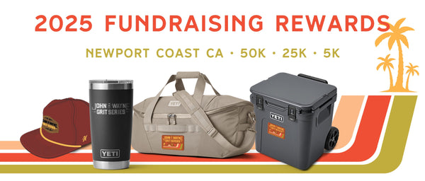 Grit Series Fundraising Rewards - Newport Coast – John Wayne Cancer ...
